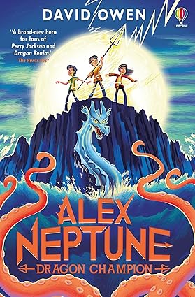 Alex Neptune: Dragon Champion – Book Craic